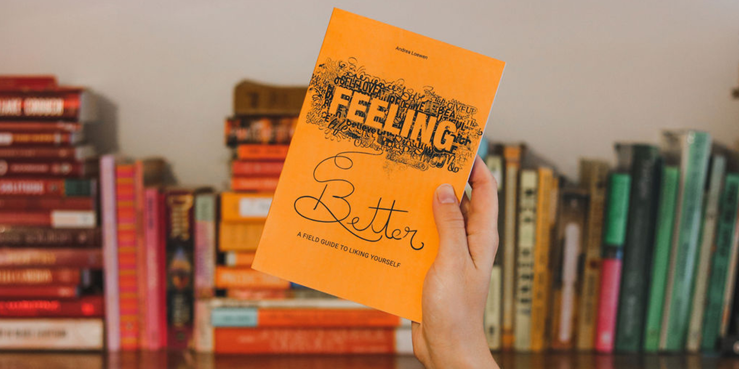 Feeling Better – Andrea Loewen